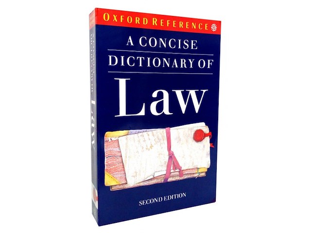 A Concise Dictionary of Law by Elizabeth. A. Martin