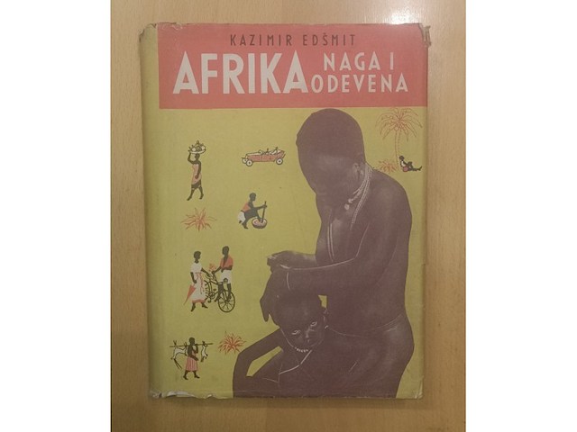 Edšmid - Afrika naga i odevena