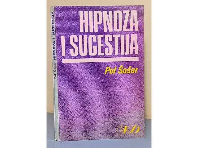 HIPNOZA I SUGESTIJA Pol Šošar