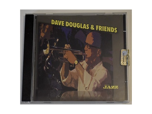 Dave Douglas And Friends