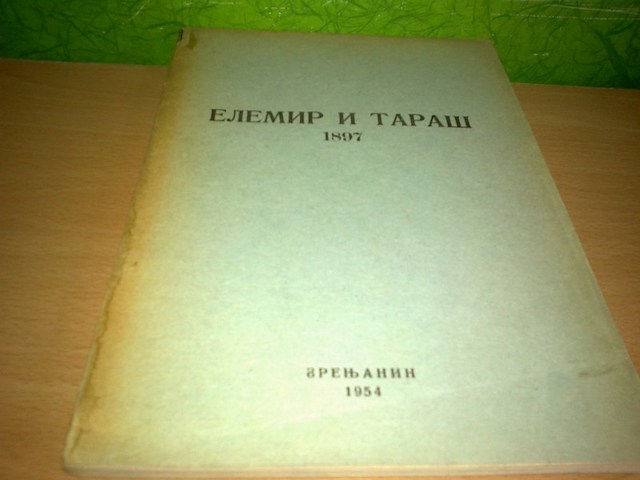 ELEMIR I TARAŠ 1897