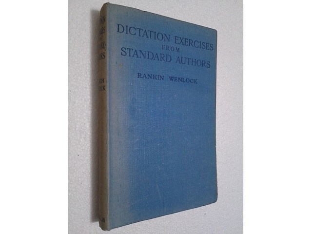 DICTATION EXERCISES FROM STANDARD AUTHOR-RANKIN WENLOCK