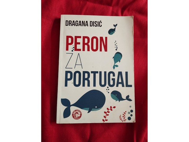 Dragana Disic, Peron za Portugal