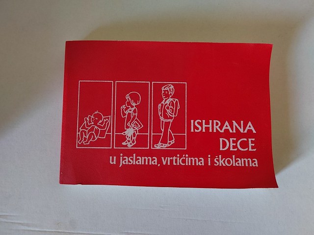 Ishrana dece u jaslama vrtićima i školama