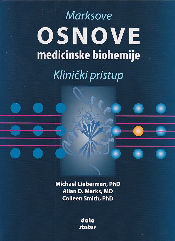 MARKSOVE OSNOVE MEDICINSKE BIOHEMIJE (Klinički pristup)