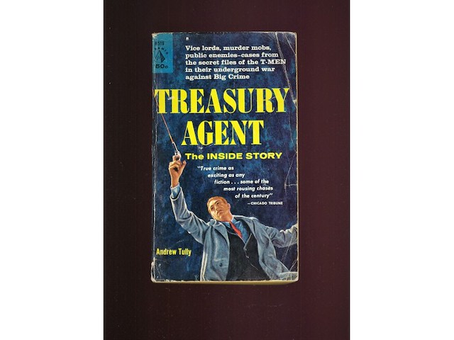 Andrew Tully - Treasury Agent: The Inside Story