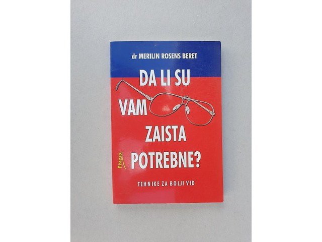 Da li su vam naočare zaista potrebne? - Melinda Beret