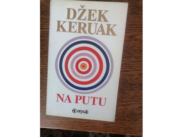 NA PUTU - Džek Keruak