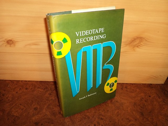 Videotape recording: Theory and practice - Robinson
