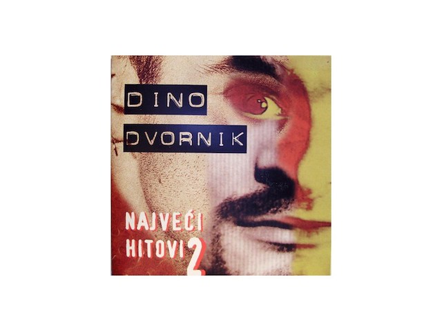 DINO DVORNIK - NAJVEĆI HITOVI 2 CD