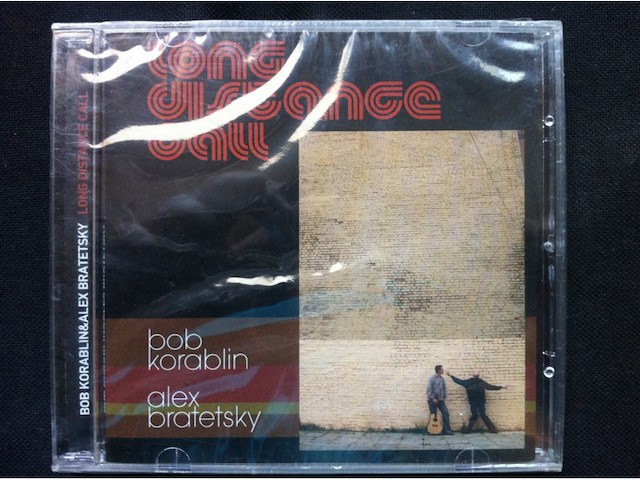 Bob Korablin &;;;; Alex Bratetsky - LONG DISTANCE CALL 2003
