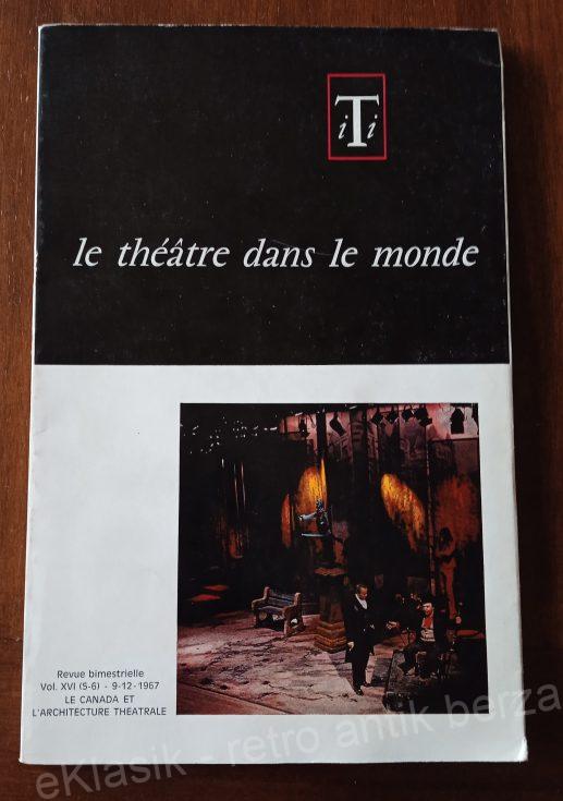 Le Theatre Dans Le Monde – volume XVI, No. 5-6 (1967)