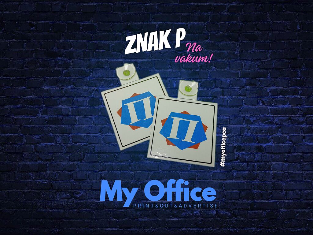 Oznaka,znak P na vakum,za vozače sa probnom dozvolom! My Office