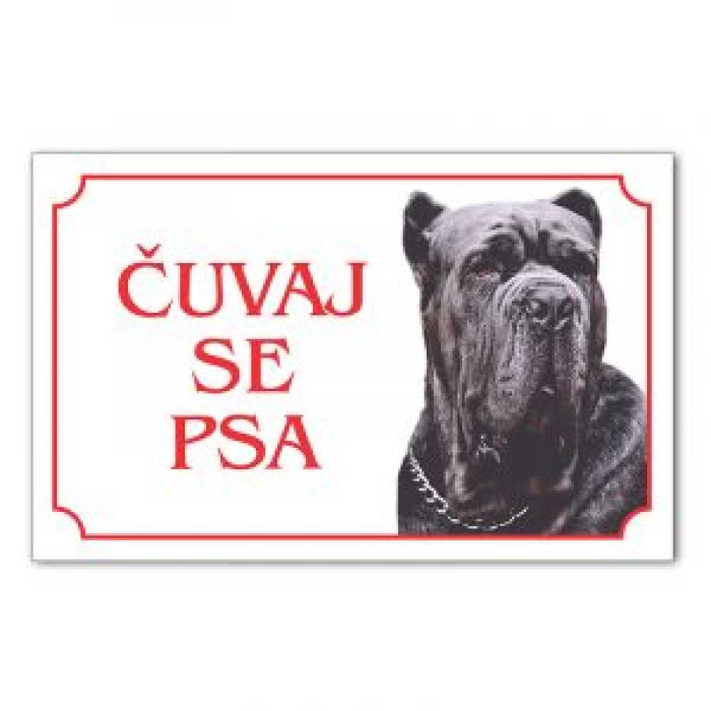 Tabla Čuvaj se psa - NAPULJSKI MASTIF