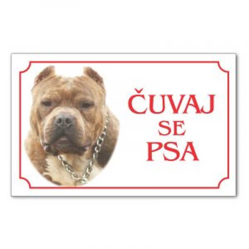 Tabla Čuvaj se psa - PIT BUL