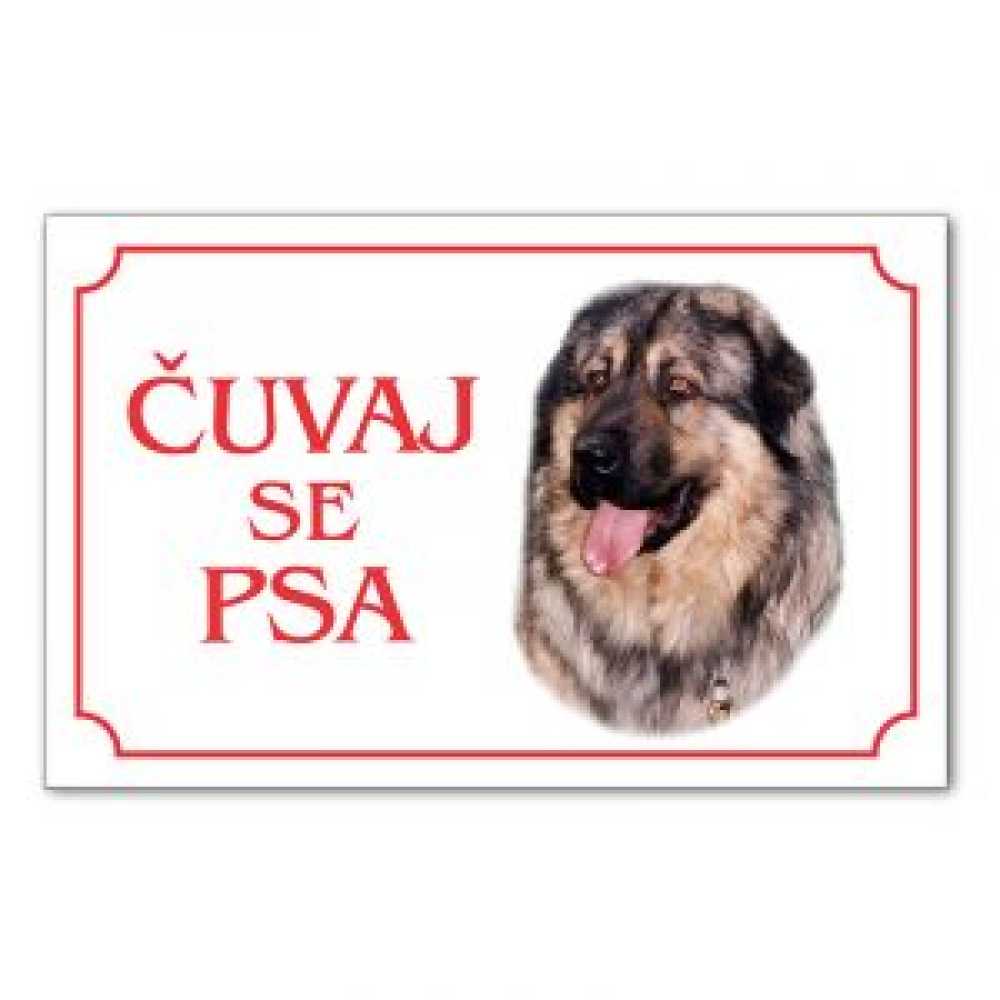 Tabla Čuvaj se psa - ŠARPLANINAC