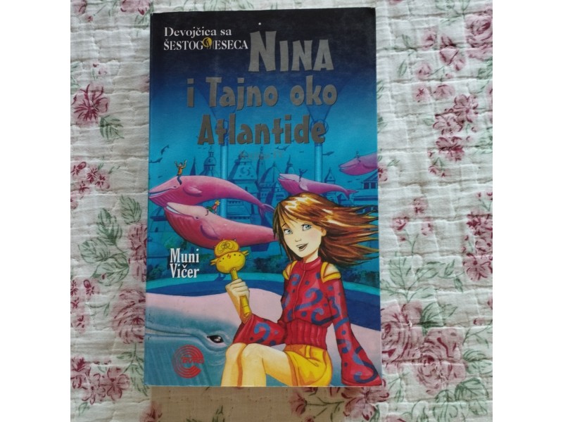 Nina i tajno oko Atlantide-Devojčica sa 6 meseca