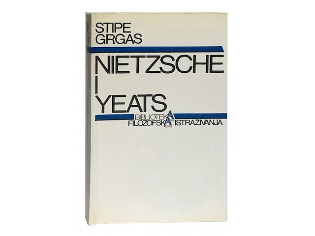 Stipe Grgas - Nietsche i Yeats