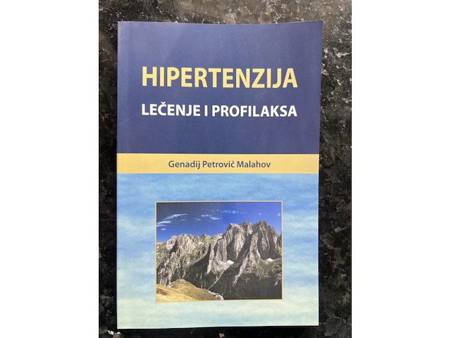 Hipertenzija lečenje i profilaksa