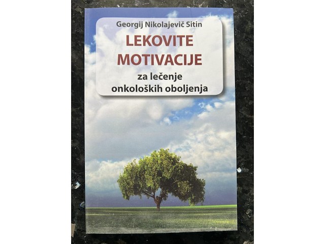 Lekovite motivacije Georgij Nikolajevič Sitin