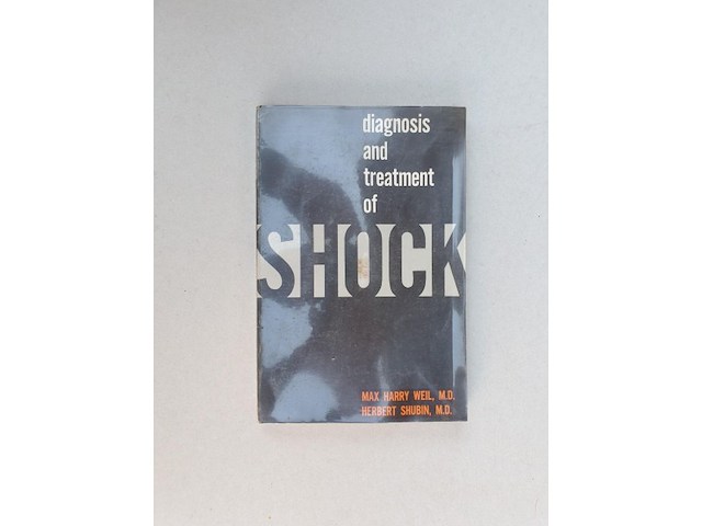 Diagnosis and Treatment of Shock - M. H. Weil
