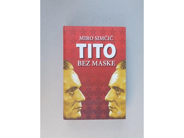 Tito bez maske - Miro Simčić