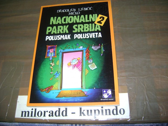 Nacionalni park Srbija 2 Polusmak polusveta