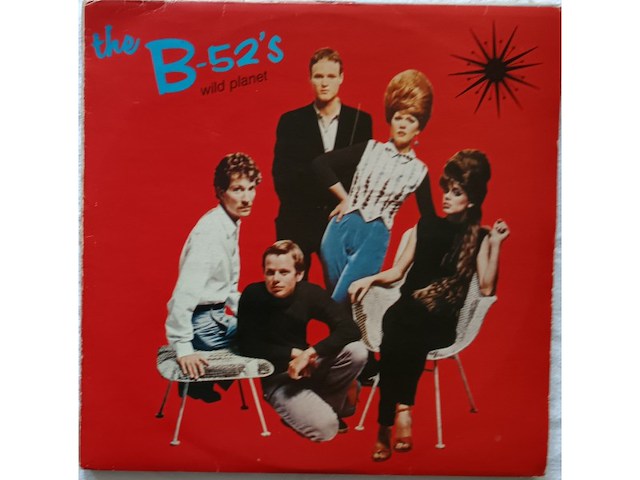 THE  B - 52`S  -  WILD  PLANET