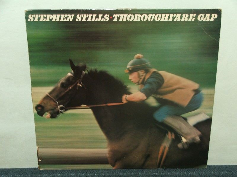 Stephen Stills – Thoroughfare Gap