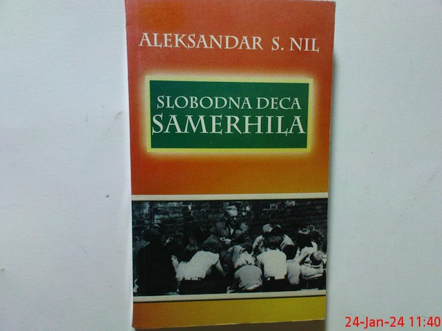 ALEKSANDAR S. NIL  -  SLOBODNA DECA SAMERHILA
