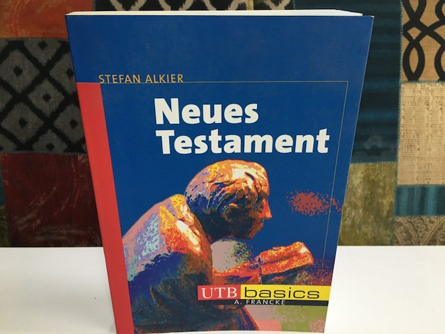 Neues Testament  Stefan Alkier