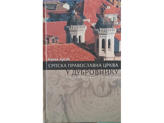 Srpska pravoslavna crkva u Dubrovniku do početka 20. ve