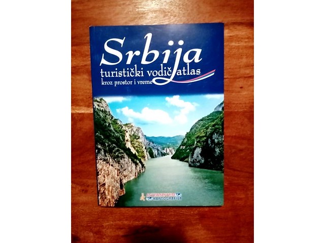 Srbija-Turisticki vodic  - atlas
