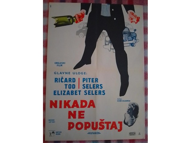 plakat NIKADA NE POPUŠTAJ (Peter Sellers)