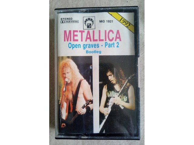 Metallica / Open Graves - bootleg