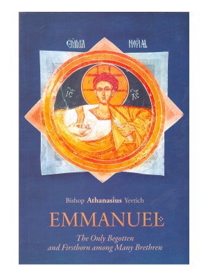 Emmanuel – Bishop Atanasius Yevtich