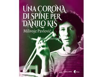 Una corona di spine per Danilo Kiš