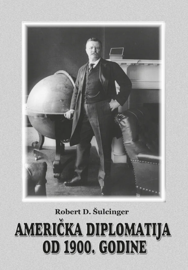 Američka diplomatija od 1900. godine