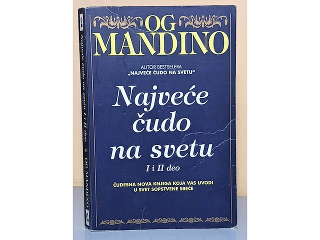 NAJVEĆE ČUDO NA SVETU  I i II deo Og Mandino