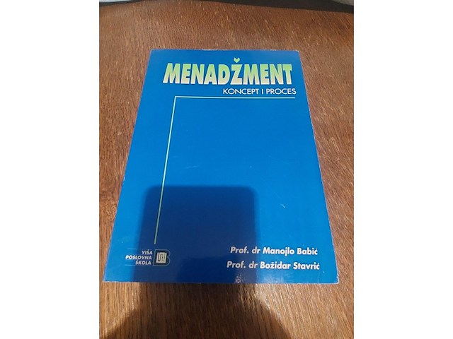 Menadzment- koncept i proces Manojlo Babic