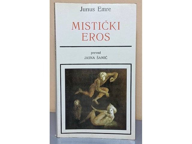 MISTIČKI EROS Junus Emre