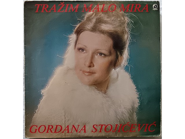 GORDANA  STOJICEVIC  -  TRAZIM  MALO  MIRA