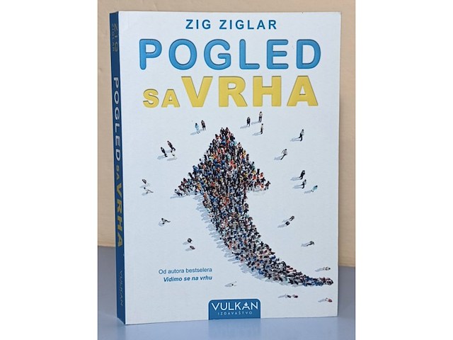 POGLED SA VRHA Zig Ziglar