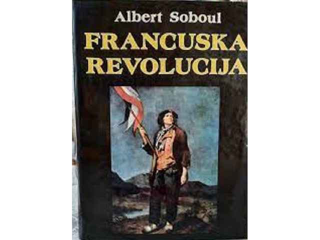 FRANCUSKA REVOLUCIJA - ALBERT SOBOUL