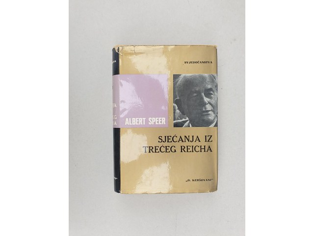 Albert Speer - Sjecanja iz Treceg Reicha, Retko !!!