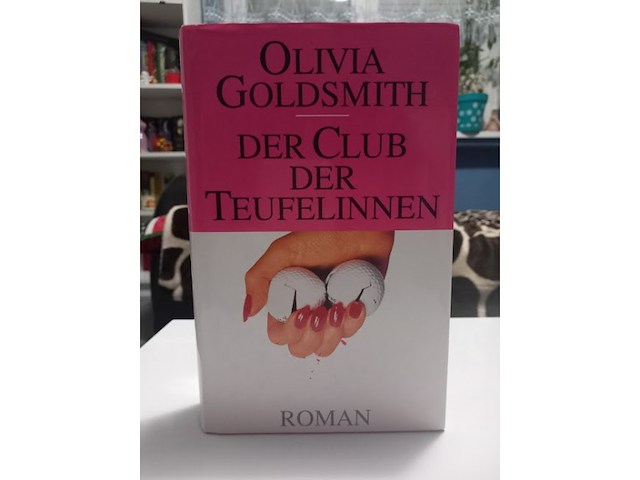 Olivia Goldsmith- Der Club der Teufelinnen