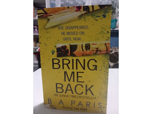 B. A. Paris- Bring me back