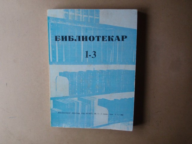 BIBLIOTEKAR 1 - 3 / 1977 Časopis