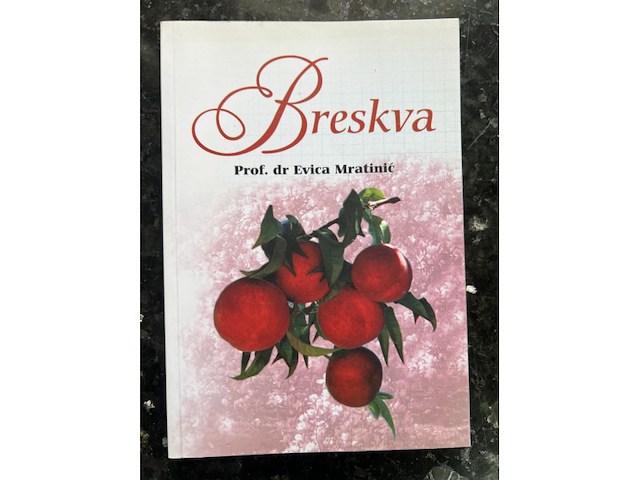 Breskva – Prof. Dr Evica Mratinić