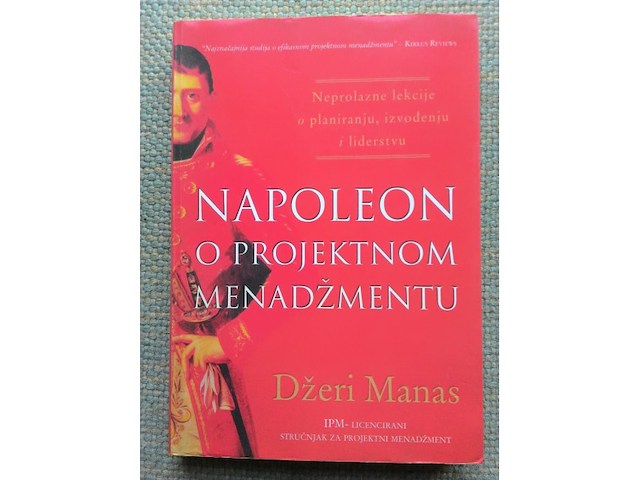 Džeri Manas Napoleon o projektnom menadžmentu